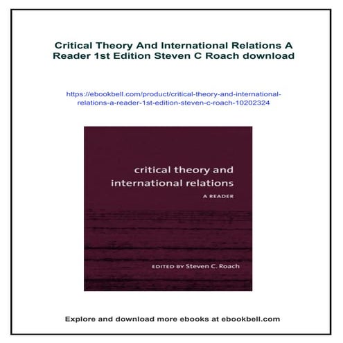 Critical Theory And International Relations A Reader 1st Edition Steven ...