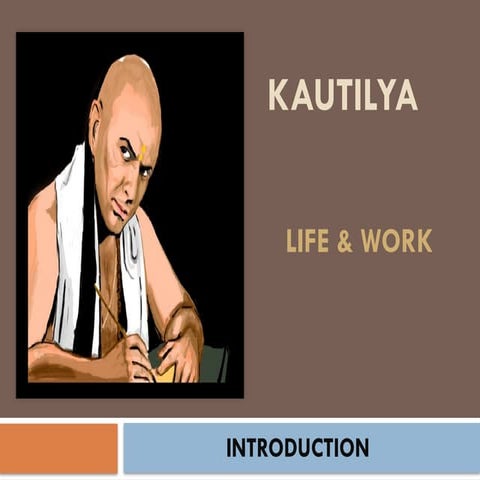 510788816-Kautilya-Political-thought.pptx