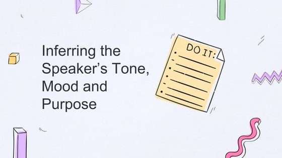 Presentation.pptx-Inferring the speaker's tone, mood and purpose | PPTX
