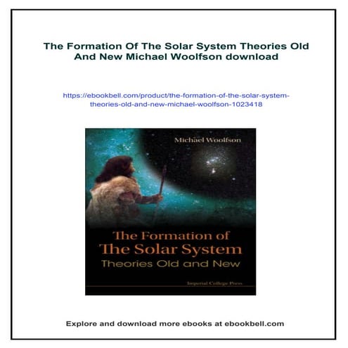 The Formation Of The Solar System Theories Old And New Michael Woolfson ...