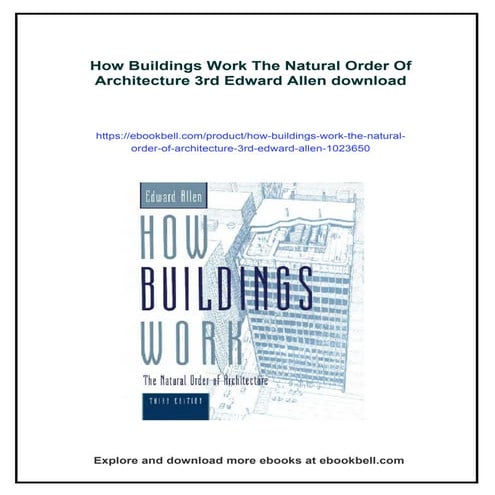 How Buildings Work The Natural Order Of Architecture 3rd Edward Allen | PDF