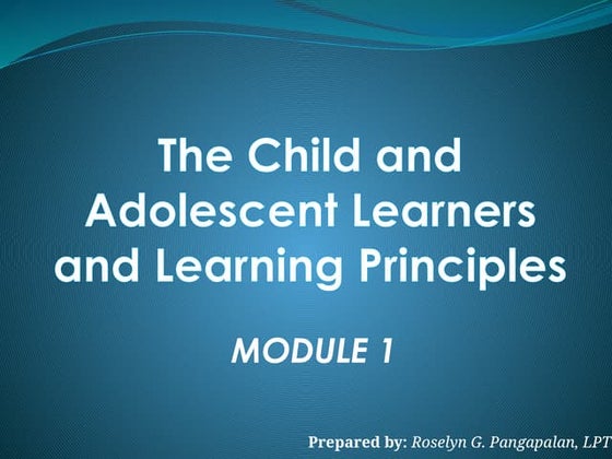 PCED101 The Child and Adolescent Learner and Learning Principles.pdf | Professional School ...
