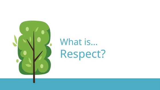 Respect powerpoint 26 slides | PPT | Dating | Family and Relationships