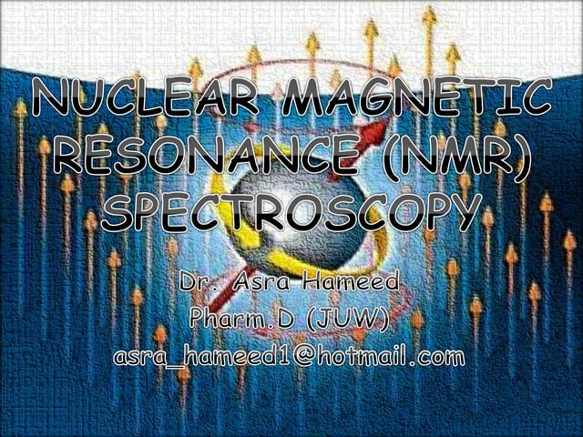 NMR spectroscopy.ppt instrumentation, principle | PPT