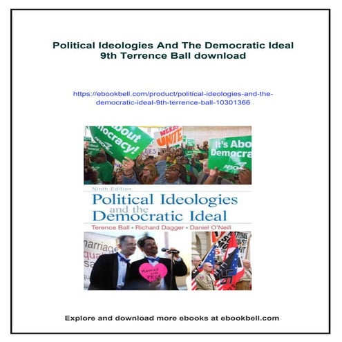 Political Ideologies And The Democratic Ideal 9th Terrence Ball | PDF