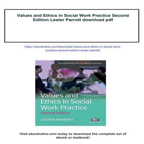 Values and Ethics in Social Work Practice Second Edition Lester Parrott ...