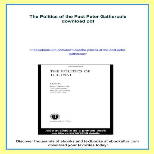 The Politics of the Past Peter Gathercole | PDF