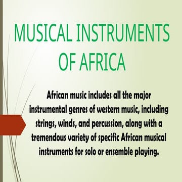 Musical instruments( Idiophones ) of Africa | PPTX