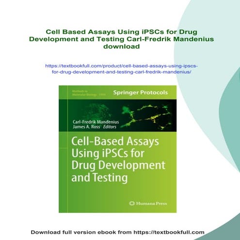 Cell Based Assays Using iPSCs for Drug Development and Testing Carl ...