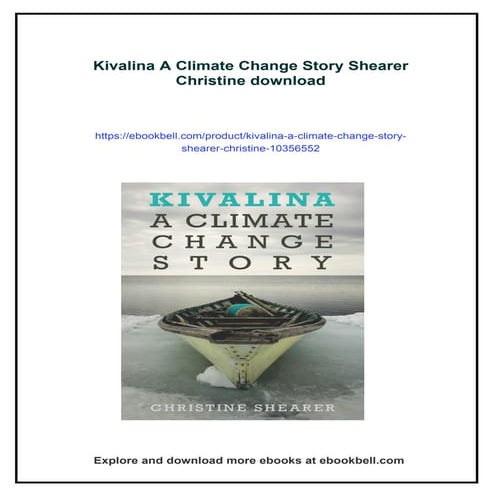 Kivalina A Climate Change Story Shearer Christine | PDF