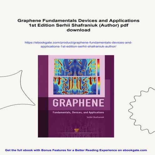 Graphene Fundamentals Devices And Applications 1st Edition Serhii Shafraniuk Author Pdf