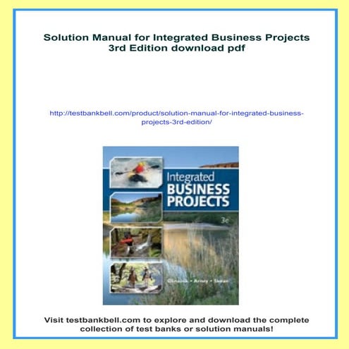 Solution Manual for Integrated Business Projects 3rd Edition | PDF