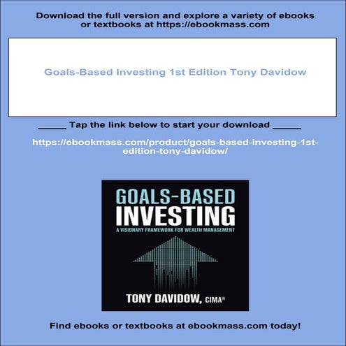 Goals-Based Investing 1st Edition Tony Davidow | PDF