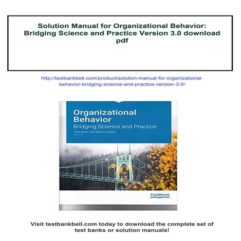 Solution Manual for Organizational Behavior: Bridging Science and Practice Version 3.0 | PDF
