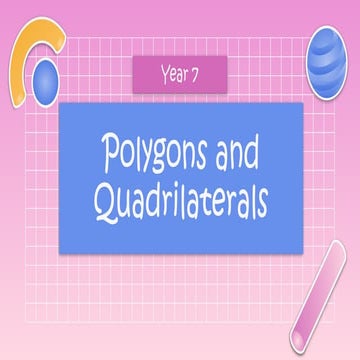 5_1_Polygons_and_QuadrilateralsUkT7e.pptx