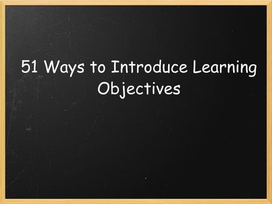 Learning Objectives | PPT | Educational Assessment | Education