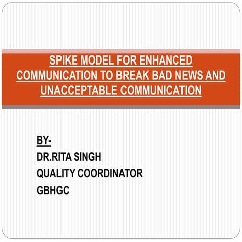 52.2 SPIKE MODEL FOR ENHANCED COMMUNICATION TO BREAK BAD.pptx