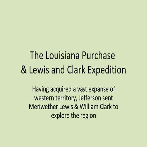 Louisiana Purchase and the Corps of Discovery