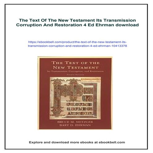 The Text Of The New Testament Its Transmission Corruption And ...