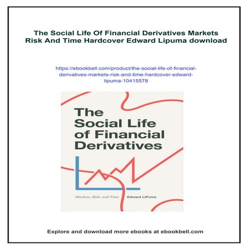 The Social Life Of Financial Derivatives Markets Risk And Time ...