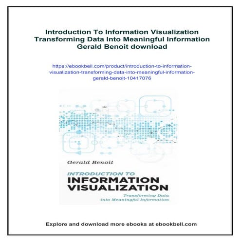 Introduction To Information Visualization Transforming Data Into Meaningful Information Gerald ...