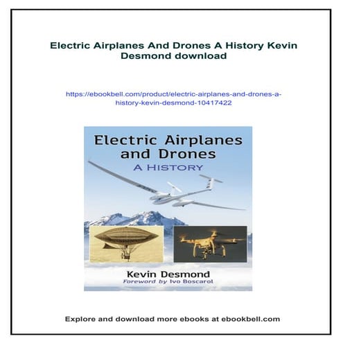 Electric Airplanes And Drones A History Kevin Desmond | PDF