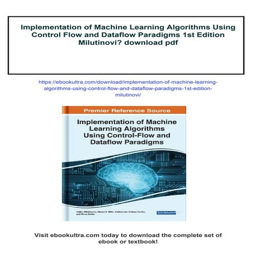 Implementation Of Machine Learning Algorithms Using Control Flow And Dataflow Paradigms 1st