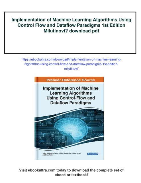 Implementation Of Machine Learning Algorithms Using Control Flow And Dataflow Paradigms 1st