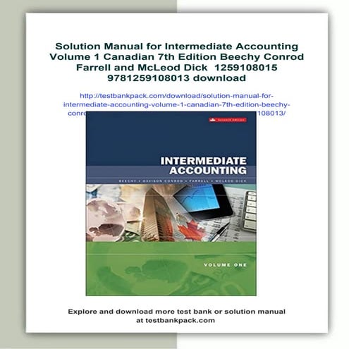Solution Manual for Intermediate Accounting Volume 1 Canadian 7th ...