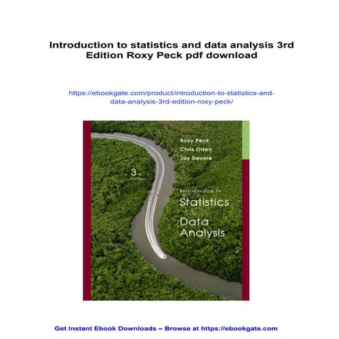 Introduction to statistics and data analysis 3rd Edition Roxy Peck | PDF