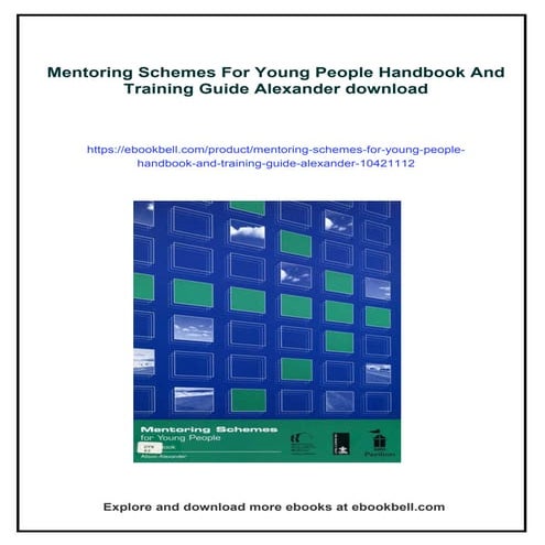 Mentoring Schemes For Young People Handbook And Training Guide Alexander | PDF