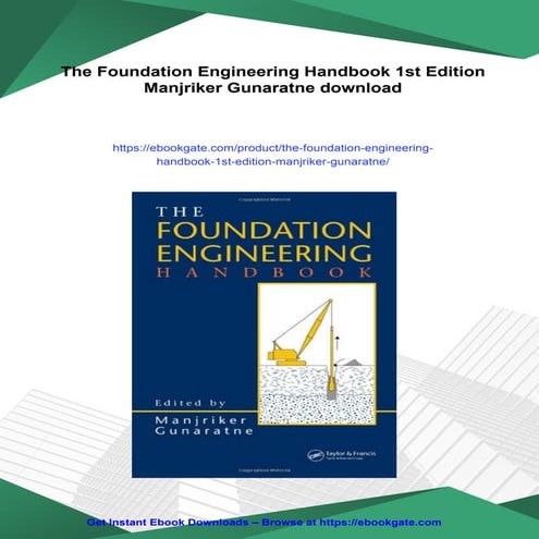 The Foundation Engineering Handbook 1st Edition Manjriker Gunaratne | PDF
