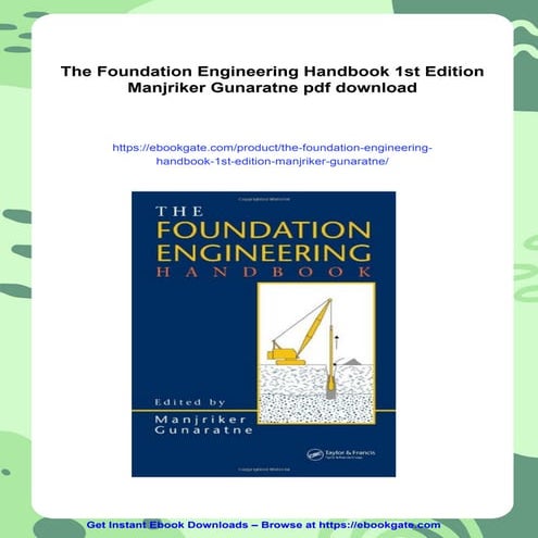 The Foundation Engineering Handbook 1st Edition Manjriker Gunaratne | PDF