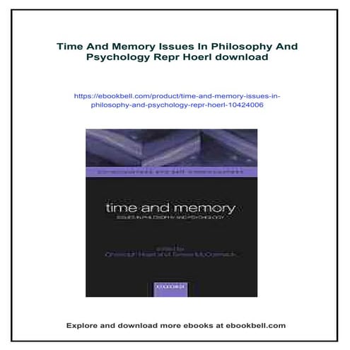 Time And Memory Issues In Philosophy And Psychology Repr Hoerl | PDF