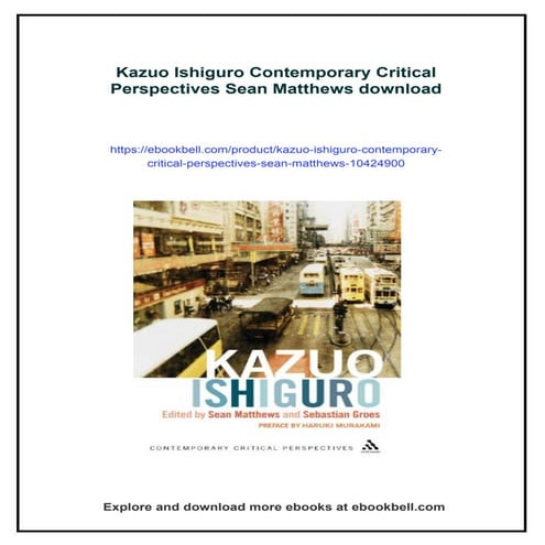 Kazuo Ishiguro Contemporary Critical Perspectives Sean Matthews | PDF