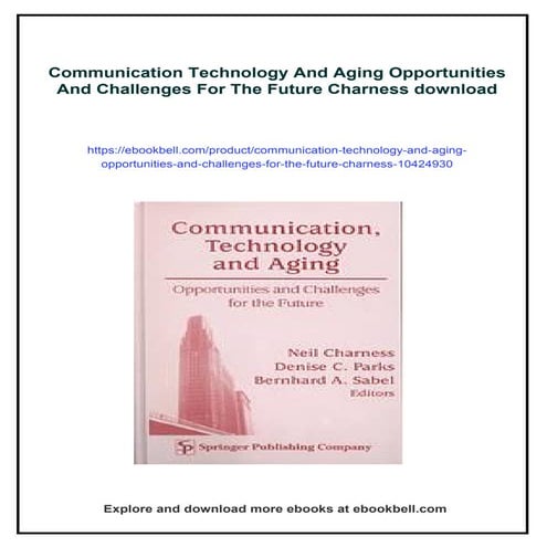 Communication Technology And Aging Opportunities And Challenges For The ...