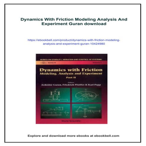Dynamics With Friction Modeling Analysis And Experiment Guran | PDF