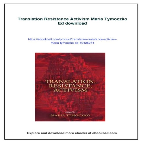 Translation Resistance Activism Maria Tymoczko Ed | PDF