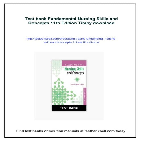 Test bank Fundamental Nursing Skills and Concepts 11th Edition Timby | PDF