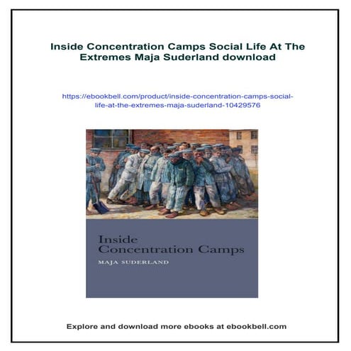 Inside Concentration Camps Social Life At The Extremes Maja Suderland | PDF
