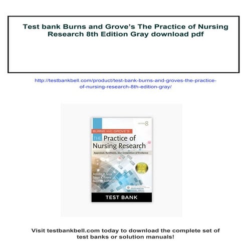 Test bank Burns and Grove’s The Practice of Nursing Research 8th ...