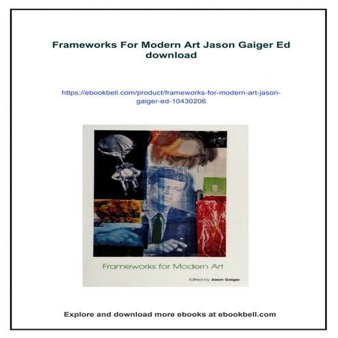 Frameworks For Modern Art Jason Gaiger Ed | PDF