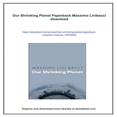 Our Shrinking Planet Paperback Massimo Livibacci | PDF