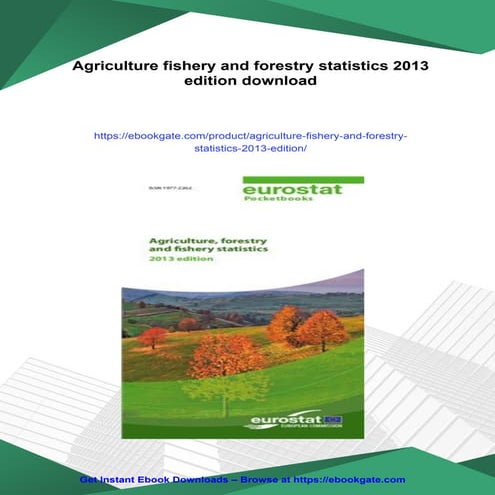 Agriculture fishery and forestry statistics 2013 edition | PDF