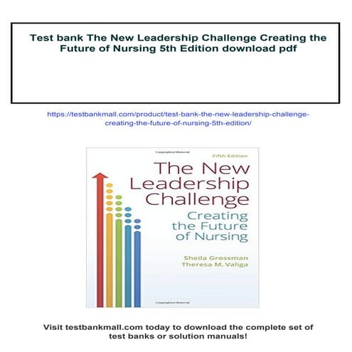 Test bank The New Leadership Challenge Creating the Future of Nursing ...