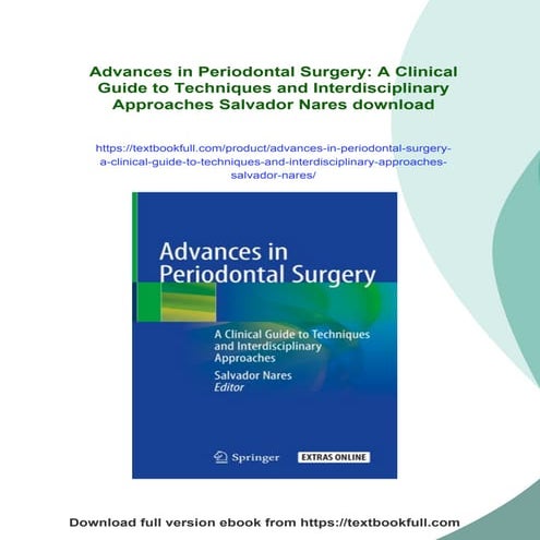 Advances in Periodontal Surgery: A Clinical Guide to Techniques and ...