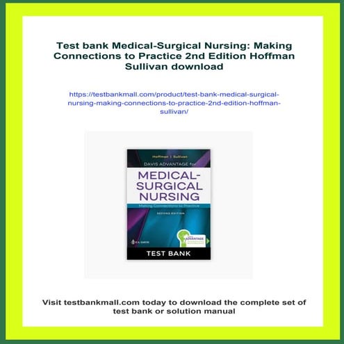 Test bank Medical-Surgical Nursing: Making Connections to Practice 2nd ...
