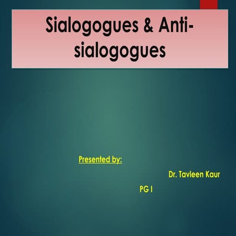52 Anti-sailogogues and sialogogues.pptx