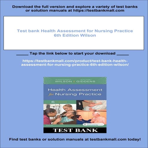 Test bank Health Assessment for Nursing Practice 6th Edition Wilson | PDF