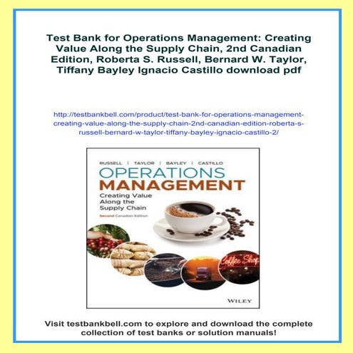 Test Bank for Operations Management: Creating Value Along the Supply ...